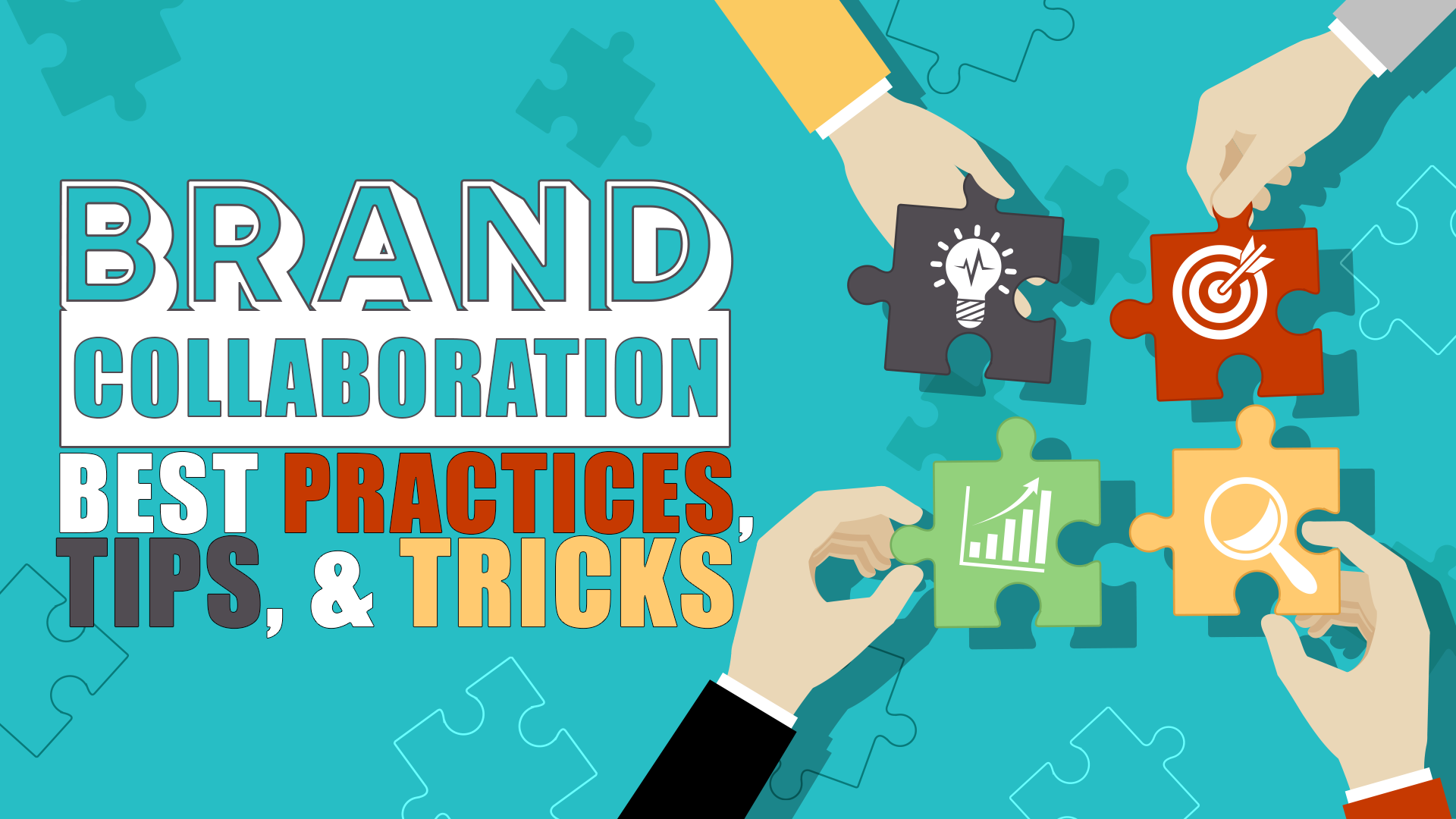 Brand Collaboration: Best Practices, Tips, and Tricks