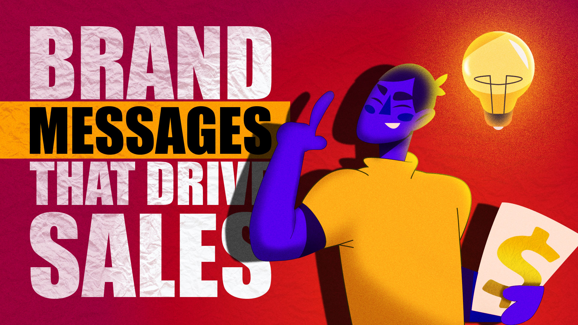 Brand Messages That Drive Sales